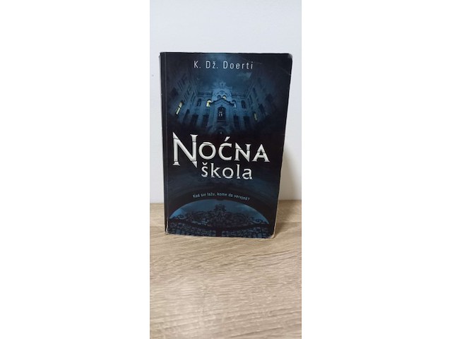 Noćna škola - K. Dž. Doerti