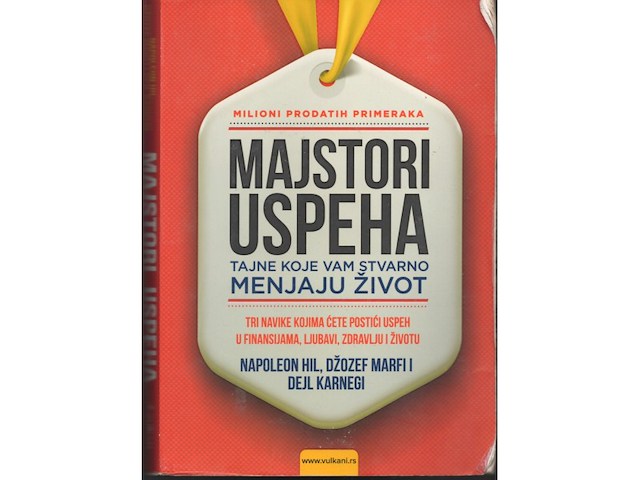 Hil, Marfi, Karnegi - MAJSTORI USPEHA