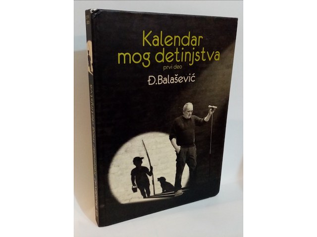 Kalendar mog detinjstva - Đorđe Balašević