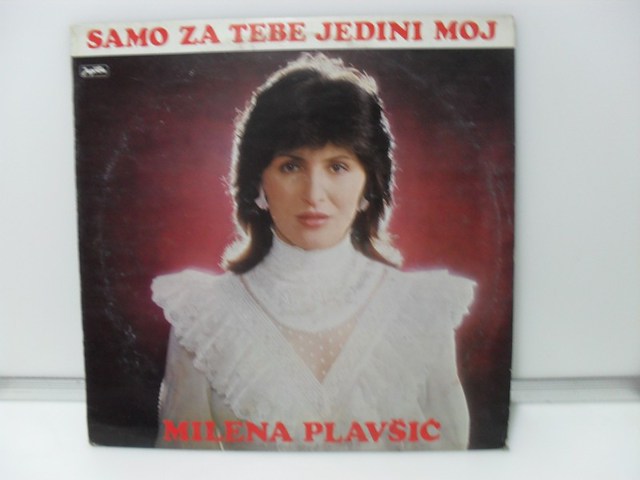 Milena Plavsic - samo za tebe jedini moj LP