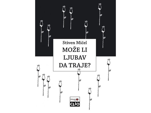 - MOŽE LI LJUBAV DA TRAJE - Stiven Mičel