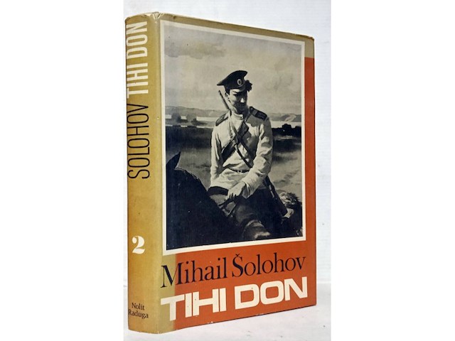 MIHAIL ŠOLOHOV - TIHI DON 2