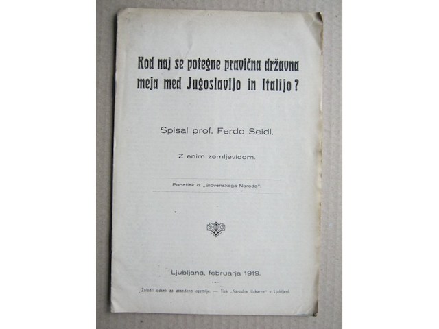 Ferdo Seidl - Kod naj se potegne ... ( 1919 )