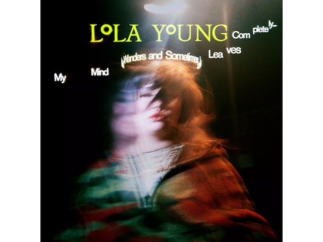 Lola Young - My Mind Wanders and Sometimes...