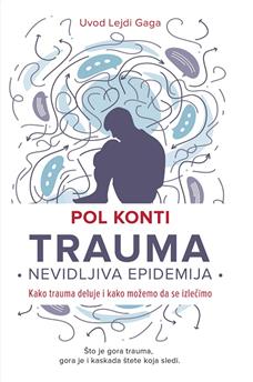 Trauma: nevidljiva epidemija