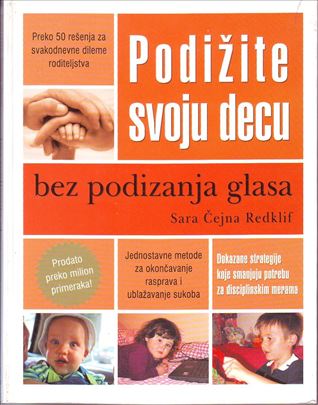 Podižite svoju decu bez podizanja glasa