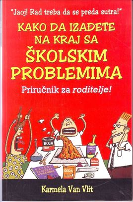 Kako da izađete na kraj sa školskim problemima