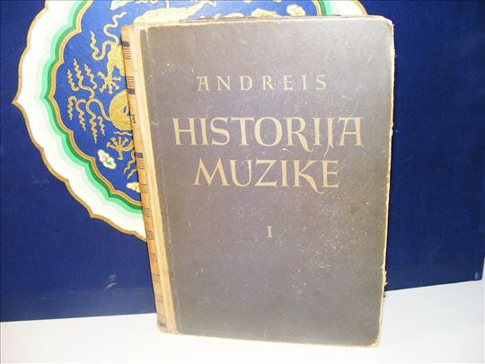 Historija muzike prva knjiga Andreis