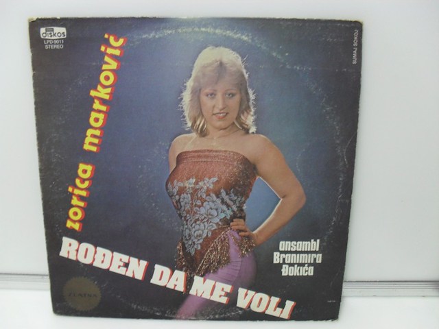 Zorica Markovic - rodjen da me voli LP