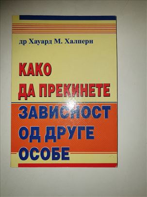 Kako da prekunete zavisnost od druge osobe-dr.Haua