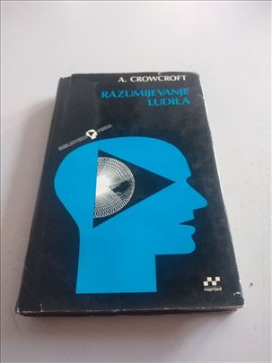 Razumijevanje ludila A. Crowcroft