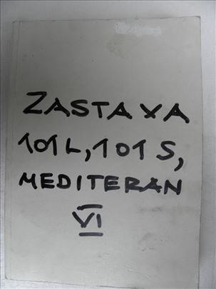 Tehnicka knjiga: Zastava 101,1979, 276 str. sa ele