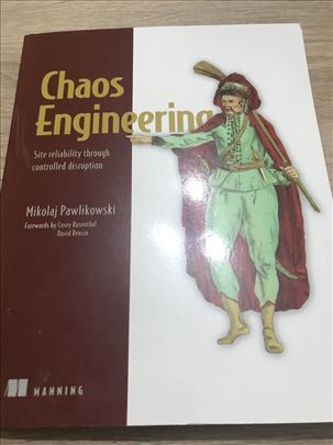 Chaos Engineering