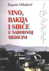 Vino, rakija i sirće u prirodnoj medicini