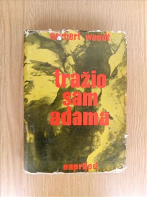 Herbert Wendt - Tražio sam Adama