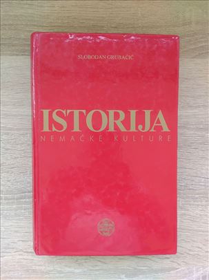 Istorija nemačke kulture - Slobodan Grubačić