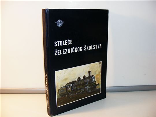 Stoleće železničkog školstva