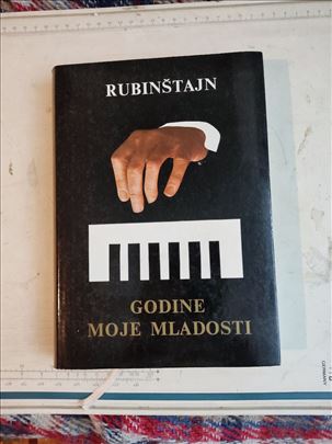 Artur Rubinštajn, Godine moje mladosti