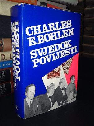 Svjedok povijesti - Charles E. Bohlen