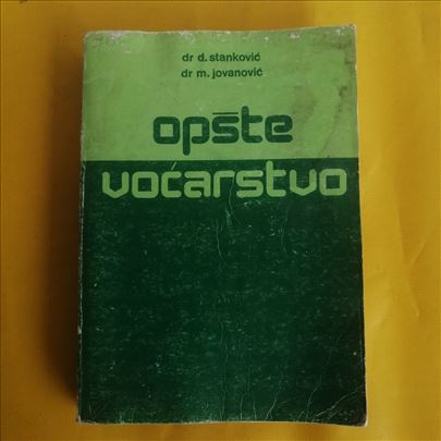 Opšte voćarstvo 1 , 2 i 3 deo - Dr Dušan Stanković