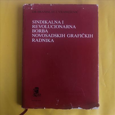 Sindikalna i revolucionarna borba novosadskih ...