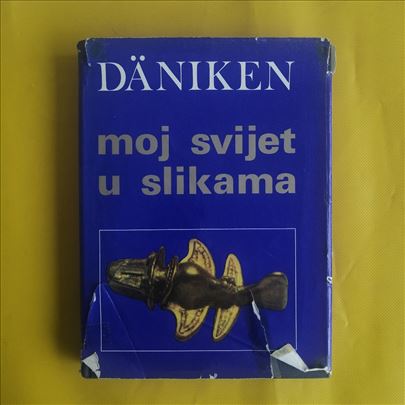 Moj svijet u slikama - Erich Von Daniken