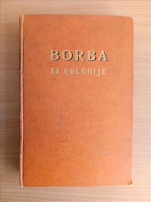 H. Grgurić - BORBA ZA KOLONIJE