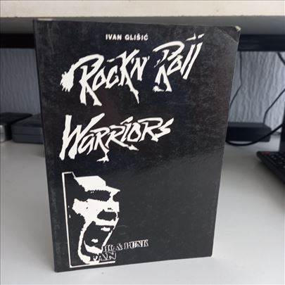 Rock ”n” roll warriors - Ivan Glišić