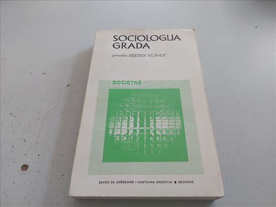 Sociologija grada Sreten Vujović, Societas Beograd