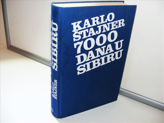 7000 dana u Sibiru Karlo Štajner