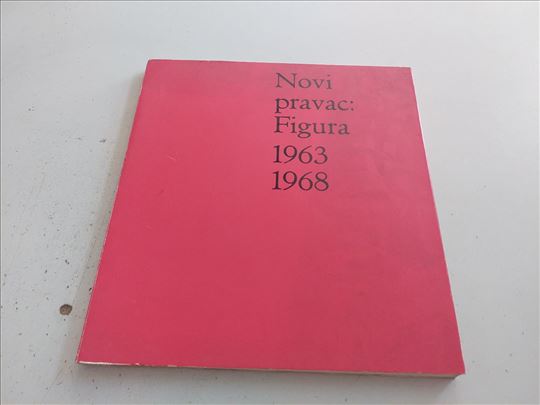 Novi pravac figura 1963. - 1968.