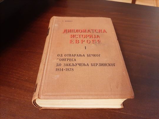 Diplomatska istorija Evrope 1814 -1878 Debidur 1