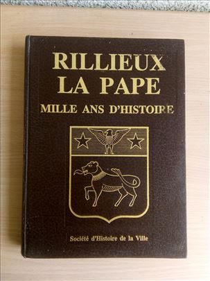 Rillieux la Pape - Mille ans d'histoire