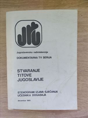 Stvaranje Titove Jugoslavije - Dokumentarna serija