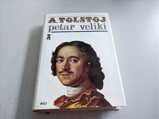 Petar Veliki 1 A. Tolstoj