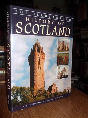 Illustrated History of Scotland - Chris Tabraham