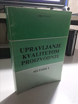 Upravljanje kvalitetom proizvodnje Metodi I - Joko