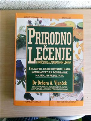 Dr Debora A.Vjanček - PRIRODNO LEČENJE