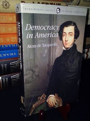 Democracy in America - Alexis de Tocqueville