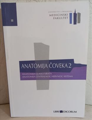 Anatomija čoveka 2, Anatomija glave i vrata i CNS