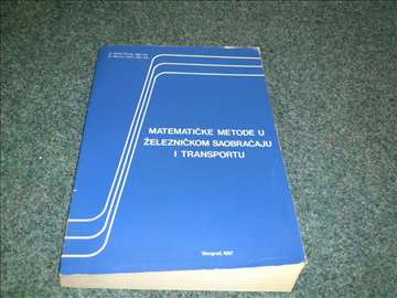 Matematičke metode u železničkom saobraćaju i tran