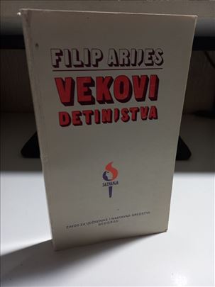 Vekovi detinjstva - Filip Arijes