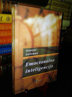 Emocionalna inteligencija - Danijel Goleman