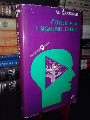 Čovjek-vuk i Sigmund Freud - Muriel Gardiner