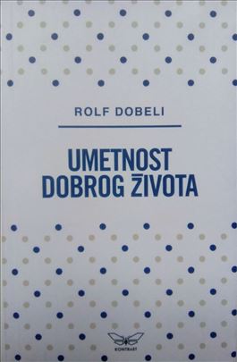 Umetnost dobrog života, 52 iznenađujuće prečice do