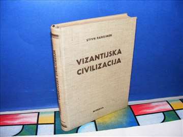 Vizantijska civilizacija Stivn Ransimen