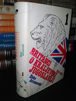 Britanci o Kraljevini Jugoslaviji - Ž. Avramovski