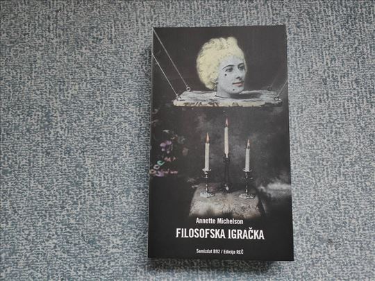 Filosofska igračka - Annette Michelson