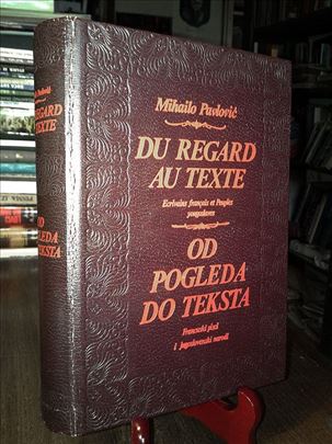 Od pogleda do teksta: Antologija franc. tekstova