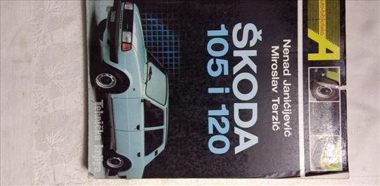 Tehnicka knjiga: Skoda 105 i 120,1990, 165 str. sa